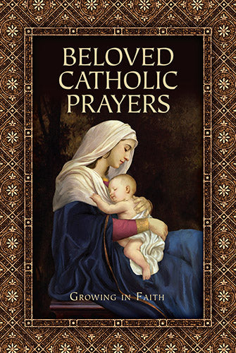Beloved Catholic Prayers - Paperback – Catholic E-Store